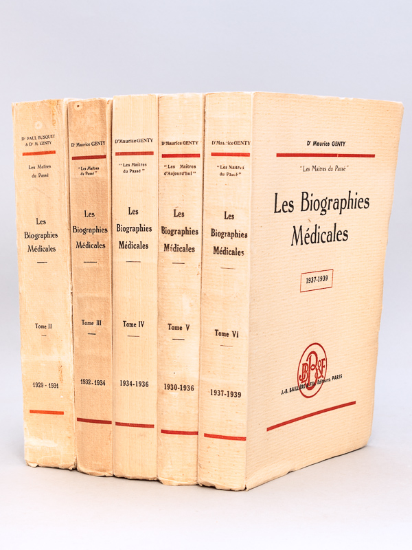 Les Biographies Médicales. Notes pour servir à l'Histoire de la ...